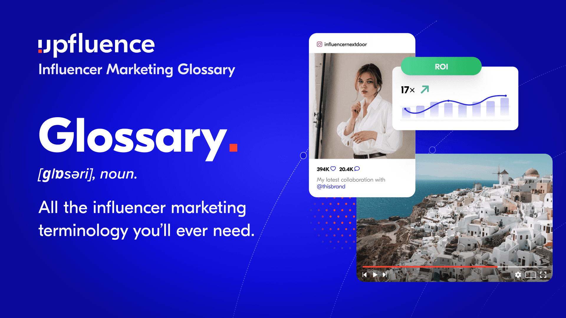 Influencer Marketing Glossary - Upfluence